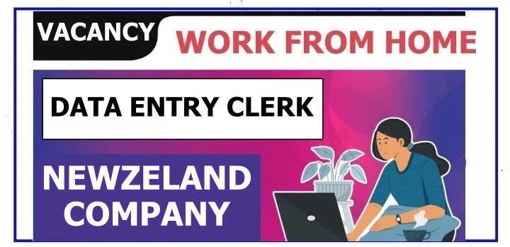 Remote Data entry clerk -WORK FROM HOME -newzeland - Ceylon Vacancy