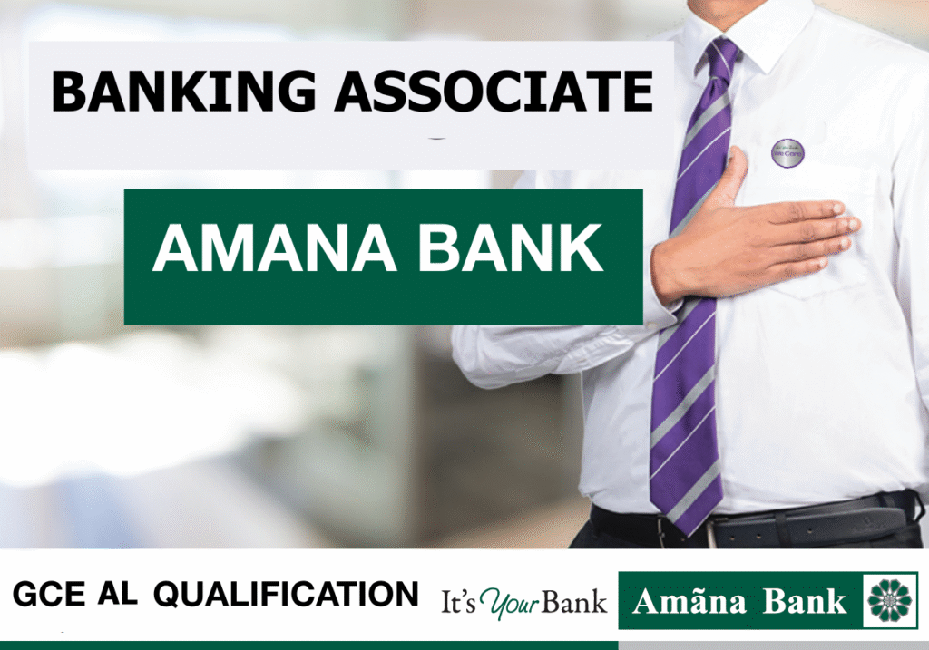 Banking associate – Amana Bank Job Vacancies 2025 - Ceylon Vacancy